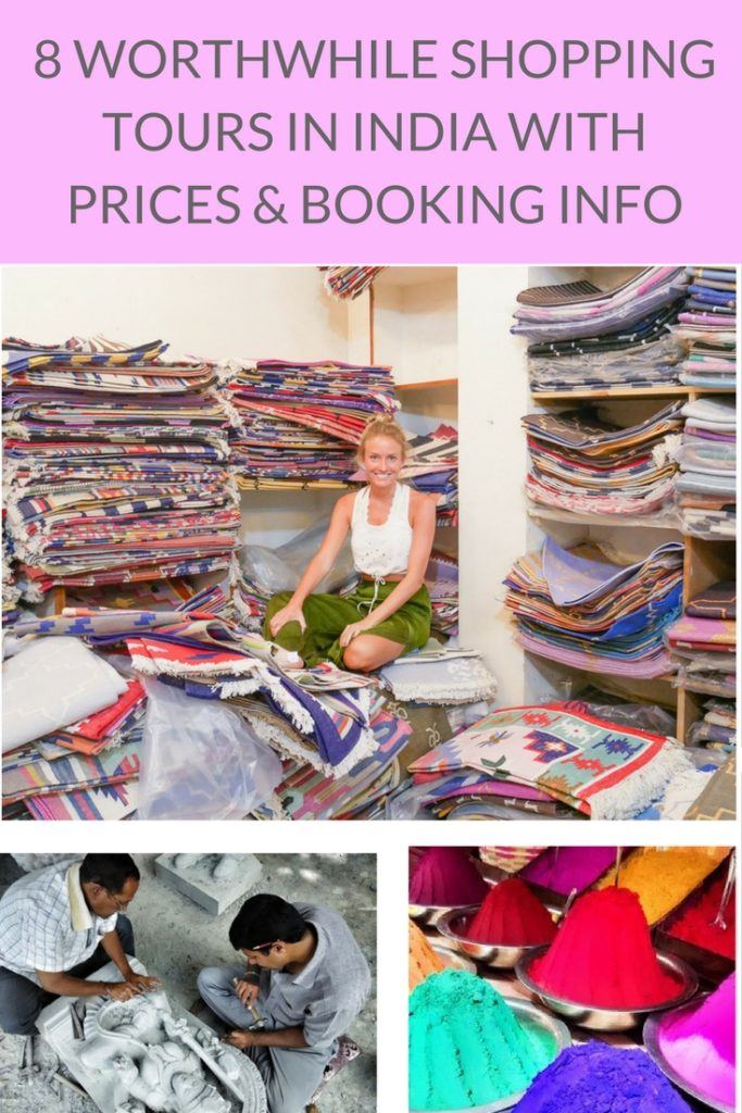 8 Worthwhile Shopping Tours in India & Meeting Local Artisans - Hippie ...