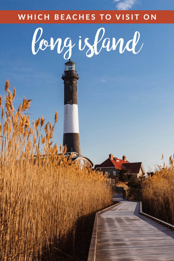 8 of the Best Beaches on Long Island, New York - Hippie In Heels